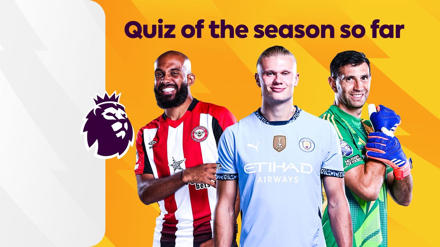 QUIZ: Test your knowledge of the Premier League season so far