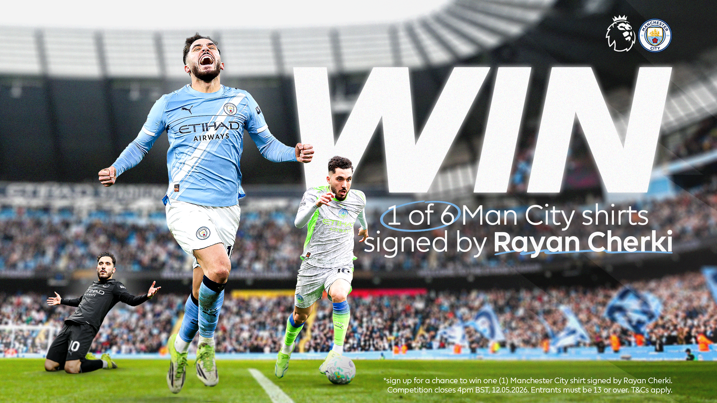 Win one of SIX Man City shirts signed by Rayan Cherki