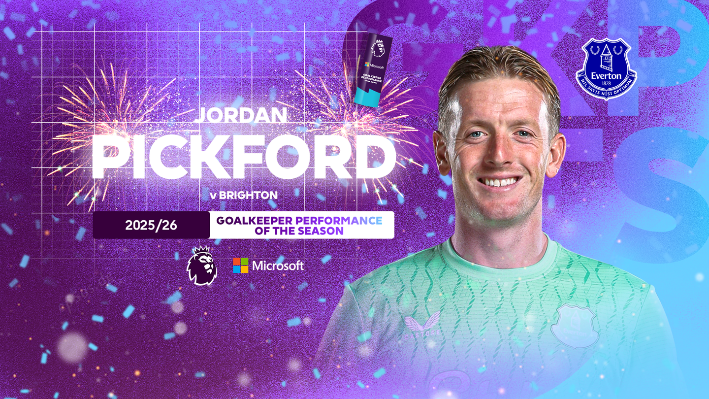 Pickford wins Microsoft Goalkeeper Performance of the Season award