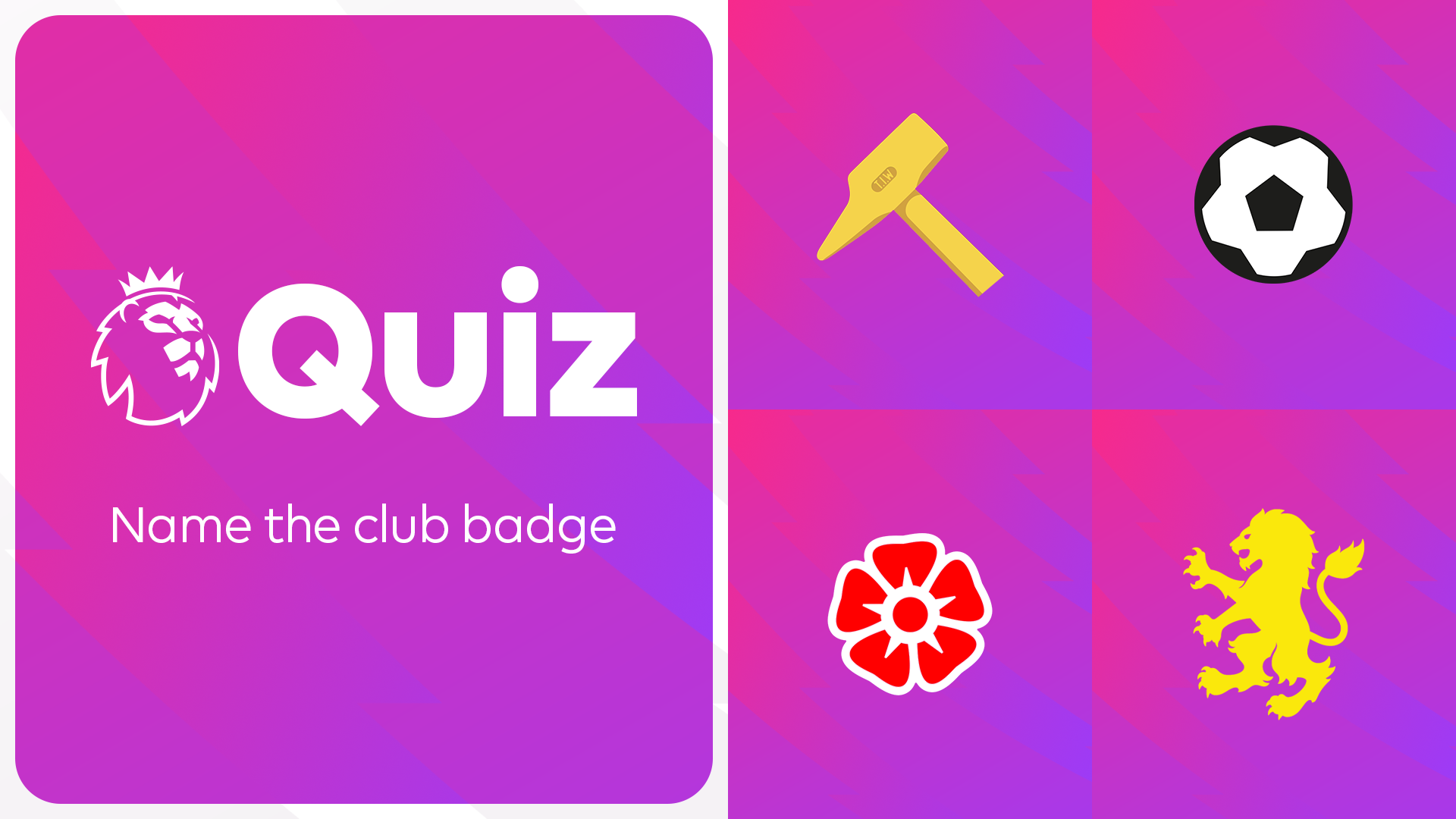 QUIZ: Can you name the Premier League club badge?